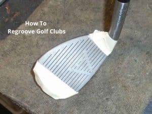 How To Regroove Golf Clubs? [All Guidelines In One]