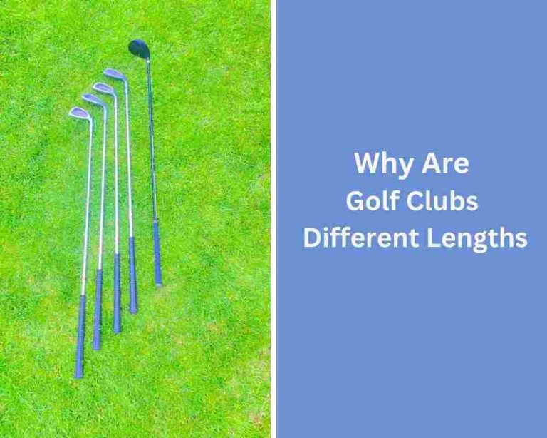 Why Are Golf Clubs Different Lengths? Secret Reveals